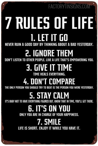 7 Rules Of Life Tin Signs - FactoryTinSigns