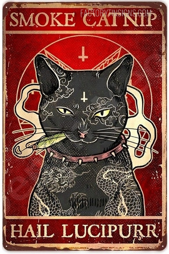 Smoke Catnip Hail Lucipurr Tin Sign
