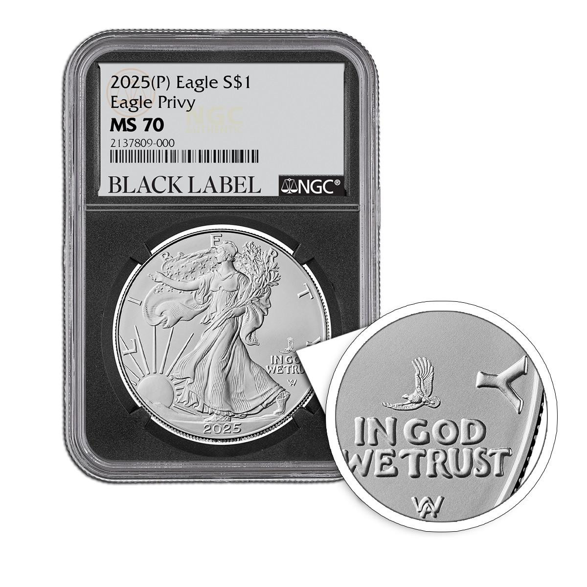 2025 Silver Eagle (Eagle Privy Mark) NGC MS70 Black Label 1 of 250