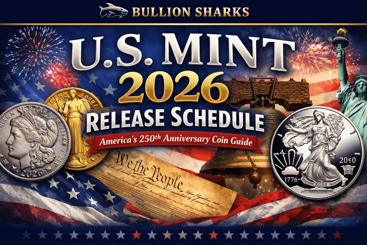 2026 U.S. Mint Product Release Schedule - Bullion Shark