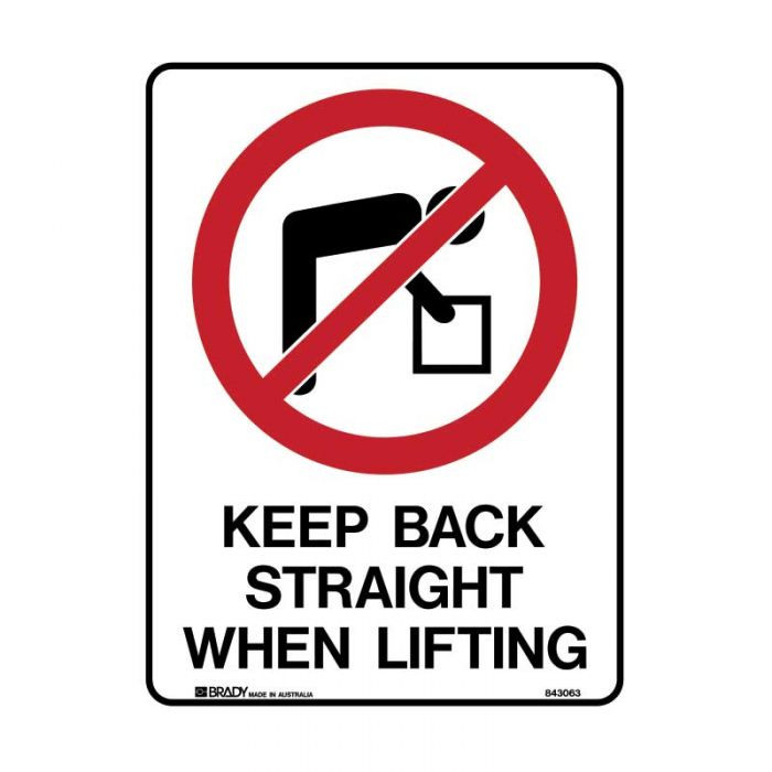 Keep Back Straight When Lifting - Prohibition Signs - Express Safety
