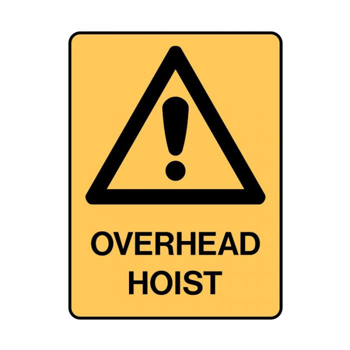 Overhead Hoist - Caution Signs - Express Safety