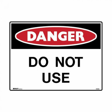 Do Not Use - Danger Signs - Part No. 835828 - Express Safety