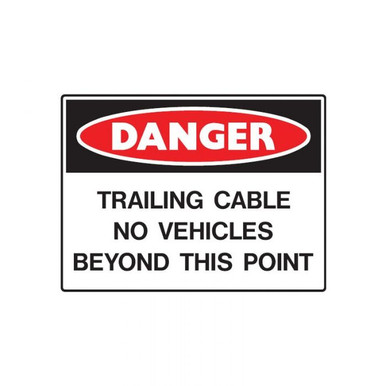 Trailing Cables No Vehicles Beyond This Point - Danger Signs - Express ...
