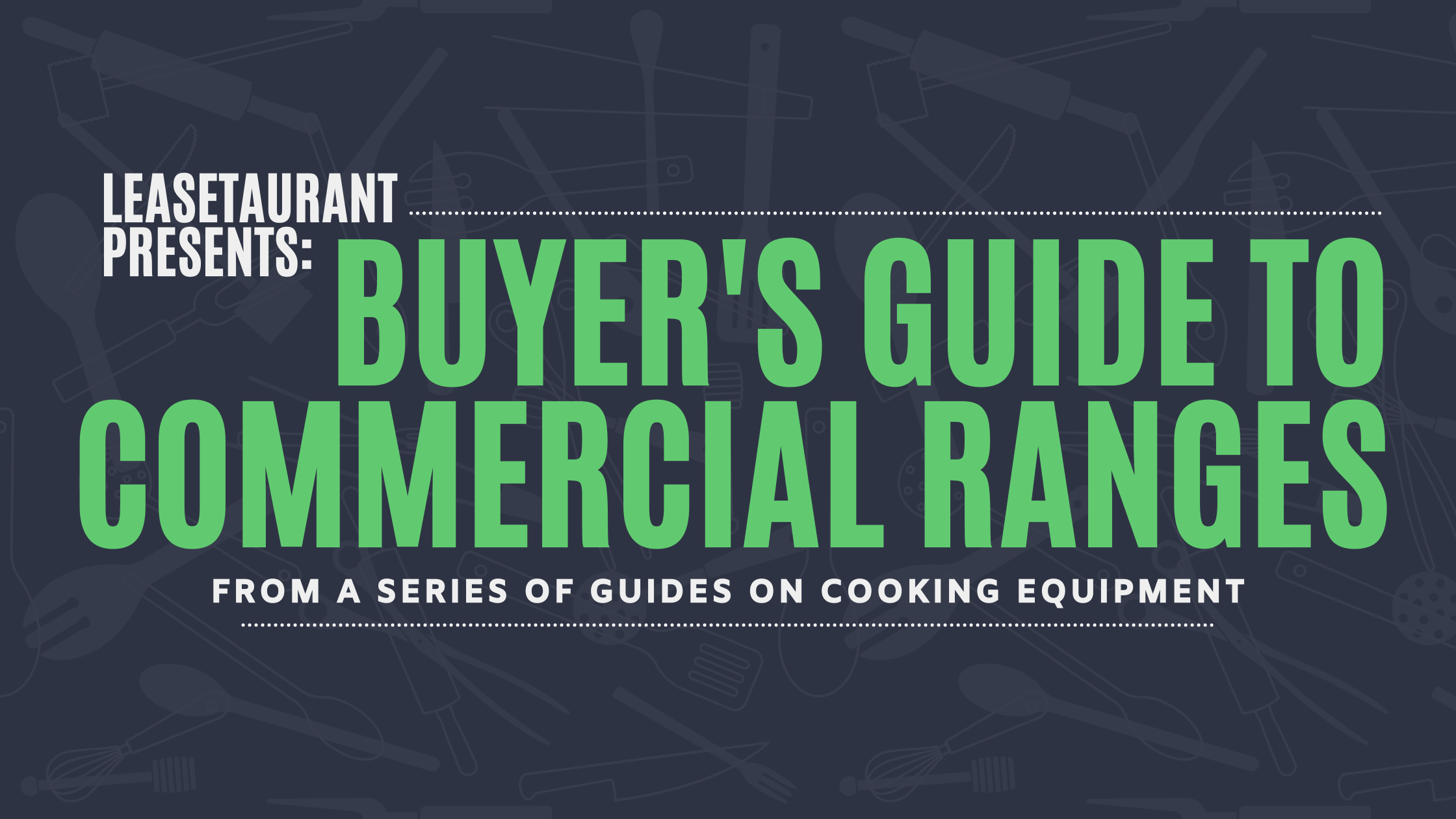 Buyer's Guide: Commercial Ranges - LeaseTaurant