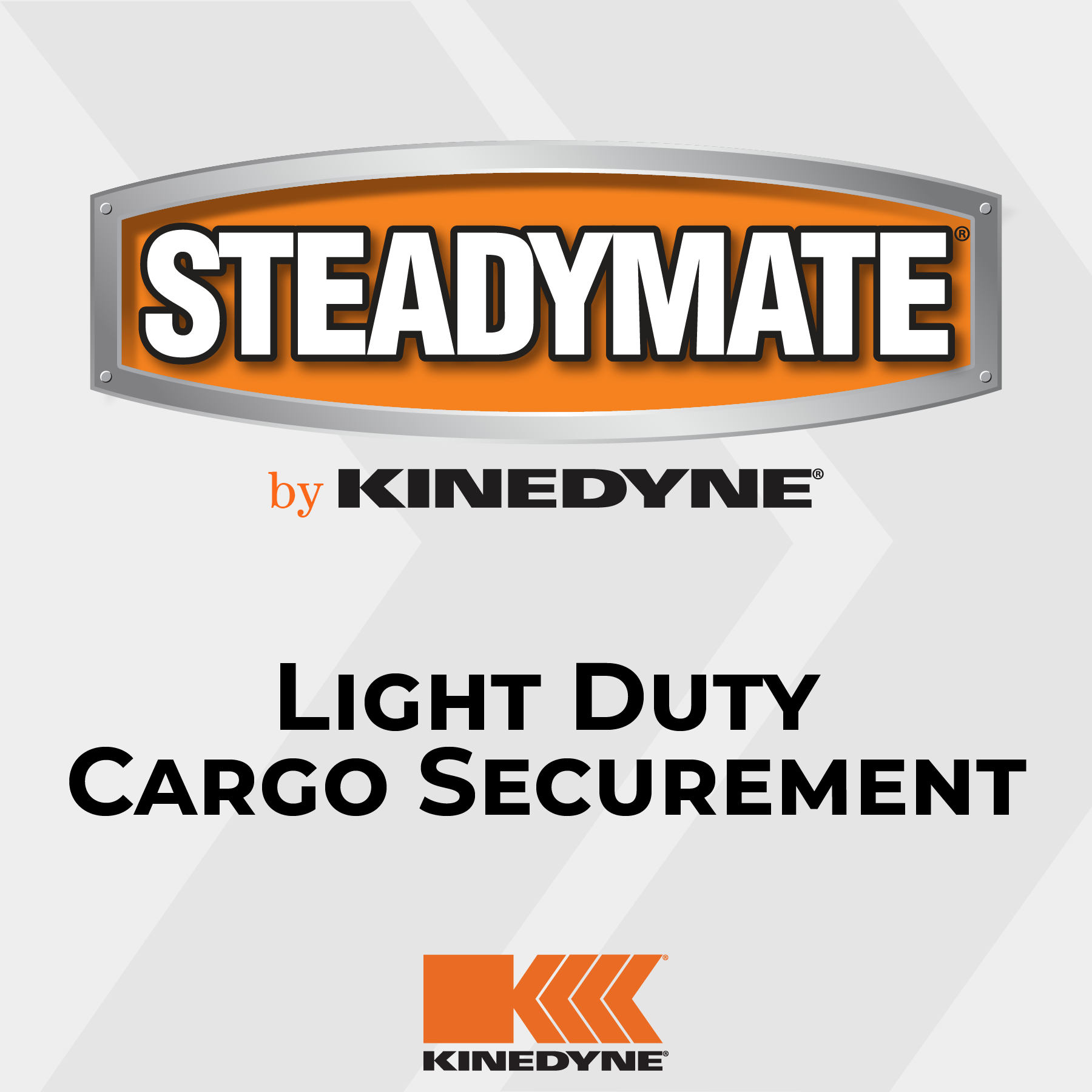 Steadymate: Light Duty Cargo Securement - Kinedyne Canada