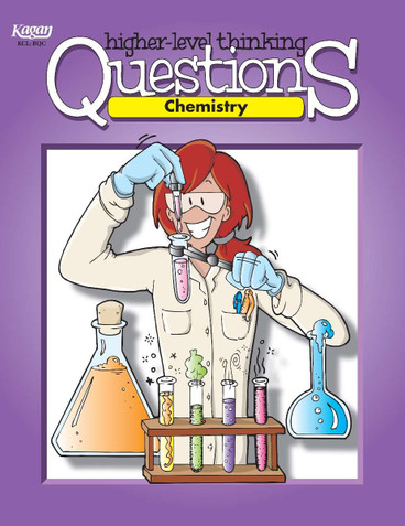 Chemistry Higher-Level Thinking Questions (Grades 7-12) | Geyer ...
