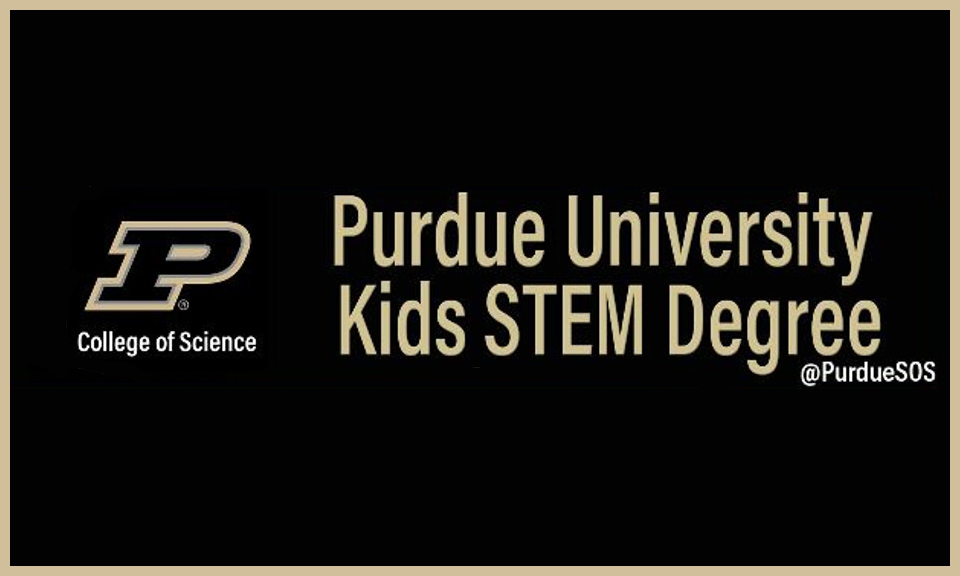 Purdue University Middle School STEM Degree - Geyer Instructional Products