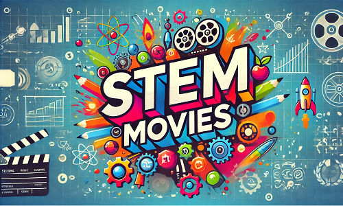 Best STEM Movies for Elementary Students (Grades 1-5) & Engaging STEM ...