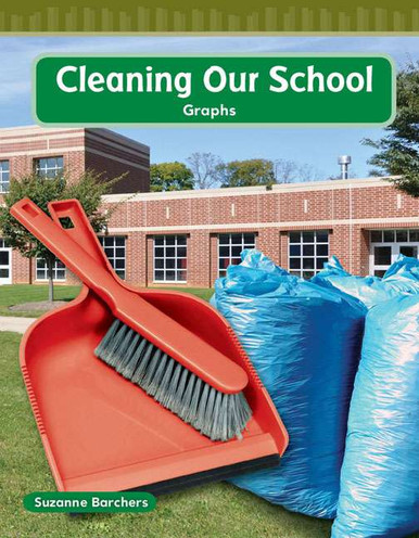Cleaning Our School-Graphing and STEM skills-Grade 2 Math | Geyer ...