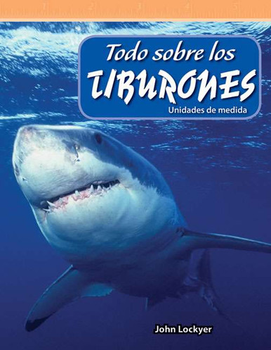 Todo sobre los tiburones (All About Sharks-Spanish Version) Math ...