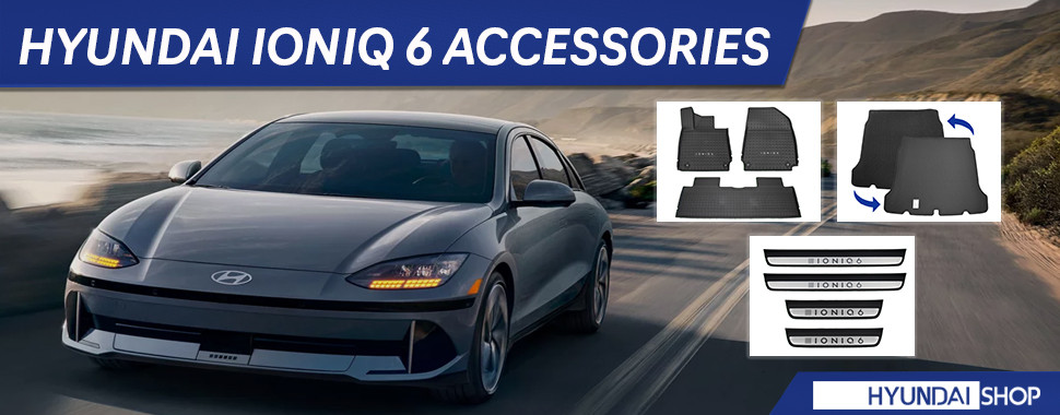 Hyundai IONIQ 6 Accessories Now Available! - Hyundai Shop