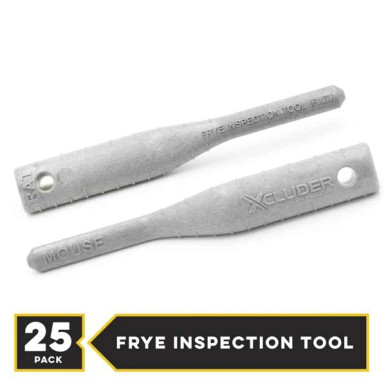 Frye Inspection Tool (F.I.T.) - 25 Pack - Xcluder