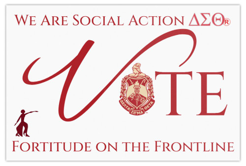 FORTITUDE ON THE FRONTLINE - Delta Sigma Theta 12" x 18" VOTE sign - 2 ...