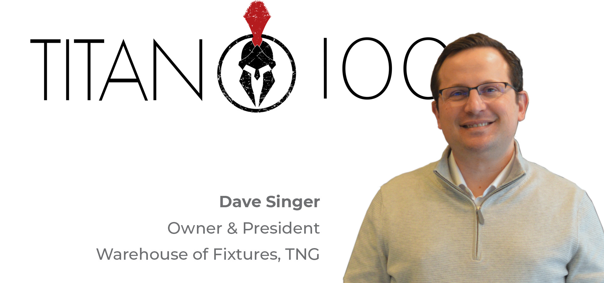 TITAN 100 AWARD WINNER - Warehouse of Fixtures, TNG