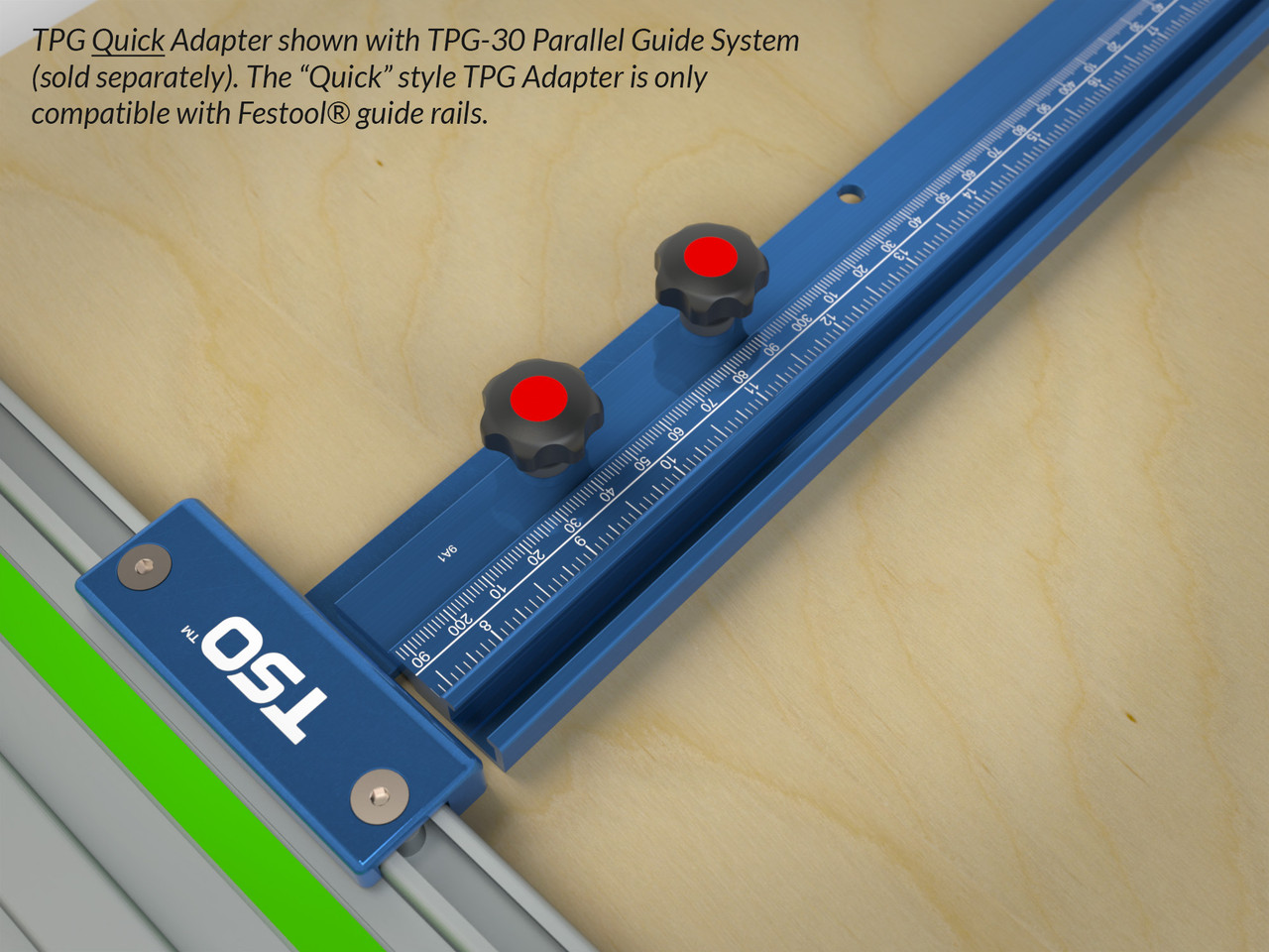 Quick Guide Rail Adapter for TPG Parallel Guide System (Fits Festool Only)