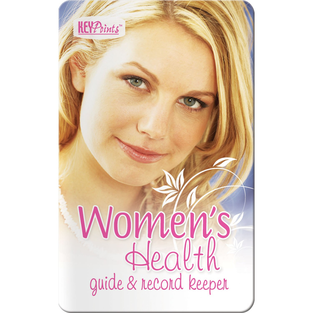 Key Points - Women's Health Guide and Record Keeper - SS-Ink