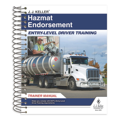 Hazmat Endorsement: Entry-Level Driver Training - Trainer Manual