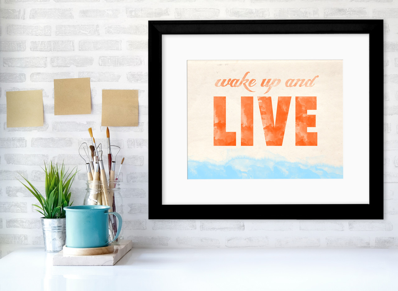 Wake Up and Live Inspirational Quote Poster. - Echo-Lit
