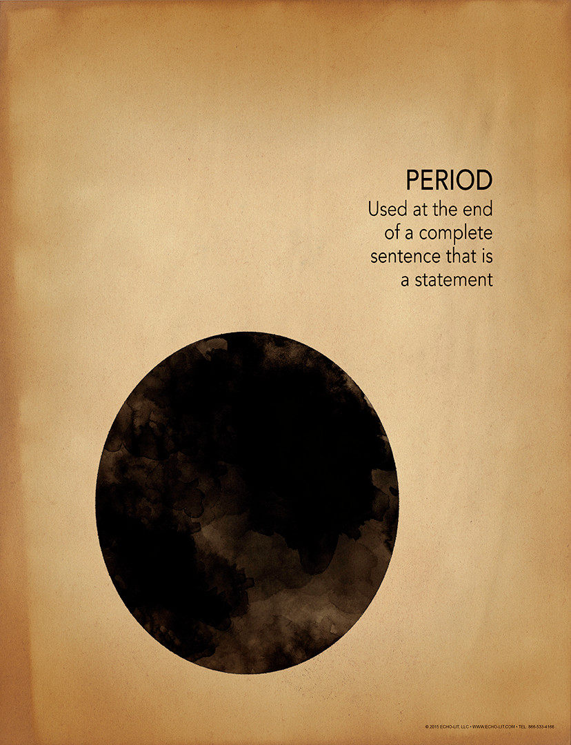 Period, Writing, Punctuation and Grammar Motivational Art Print. - Echo-Lit