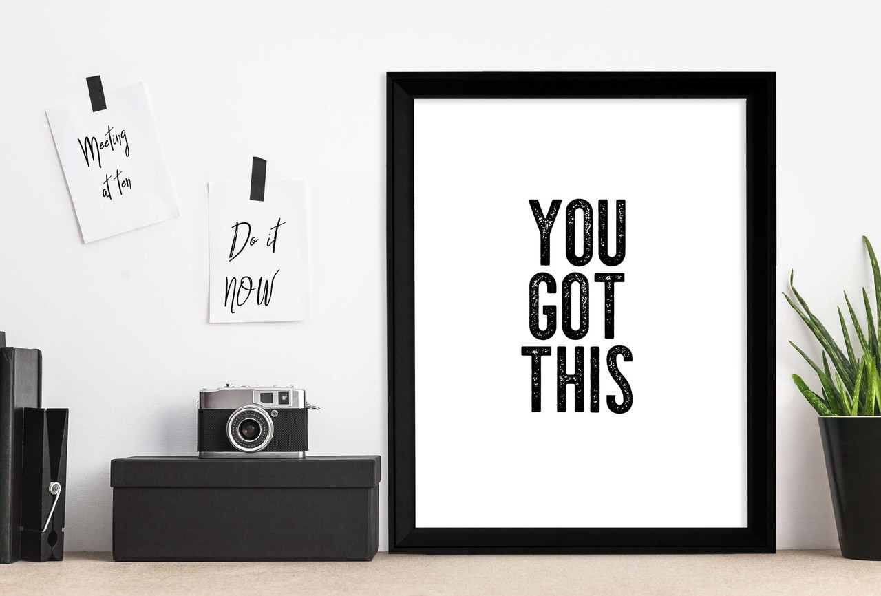 You Got This - Letter Press Style Inspirational Quote Print. - Echo-Lit