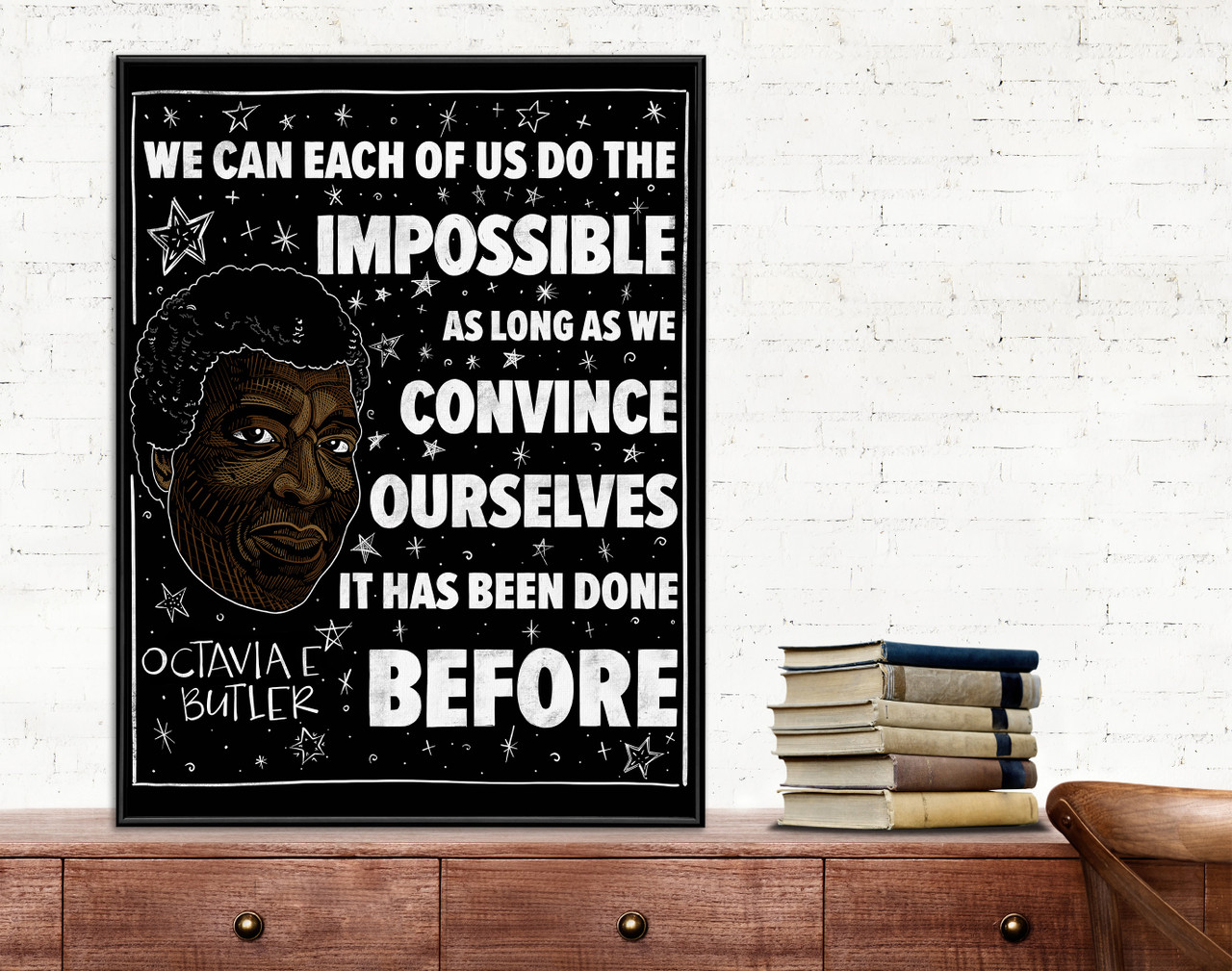 We Can Do the Impossible Octavia Butler Quote Art Print. - Echo-Lit