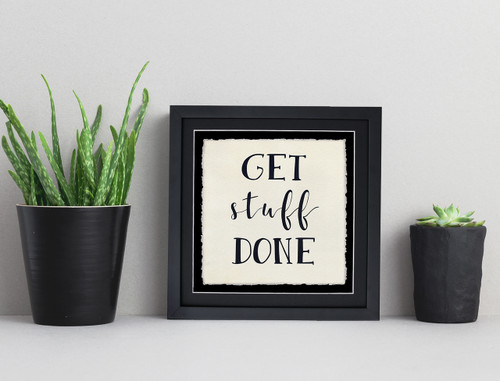 Get Stuff Done Inspirational Quote Print. - Echo-Lit