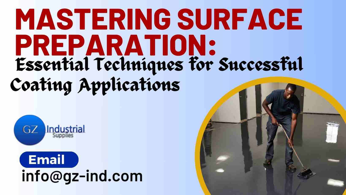 Mastering Surface Preparation: Essential Techniques for Successful ... Mastering Surface Preparation: Essential Techniques for Successful ...