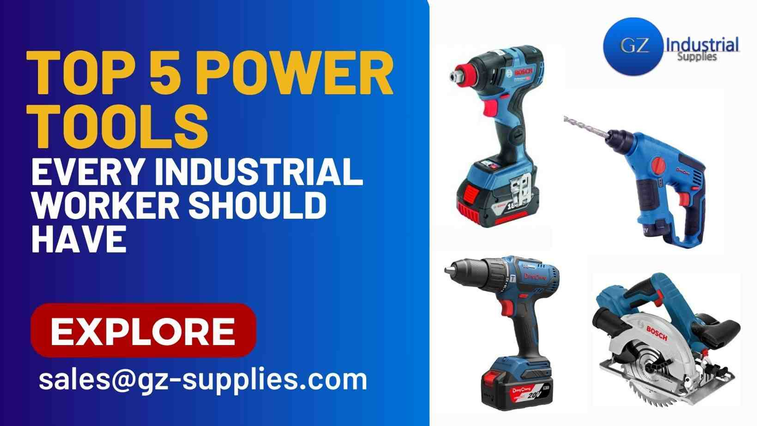 Top 5 Power Tools Every Industrial Worker Should Have - GZ Industrial ...