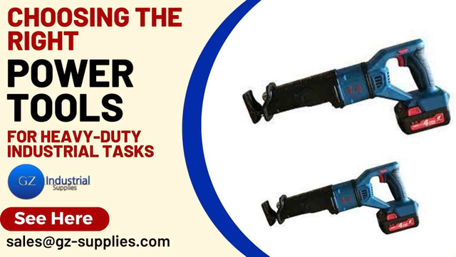 Choosing the Right Power Tools for Heavy-Duty Industrial Tasks - GZ ...