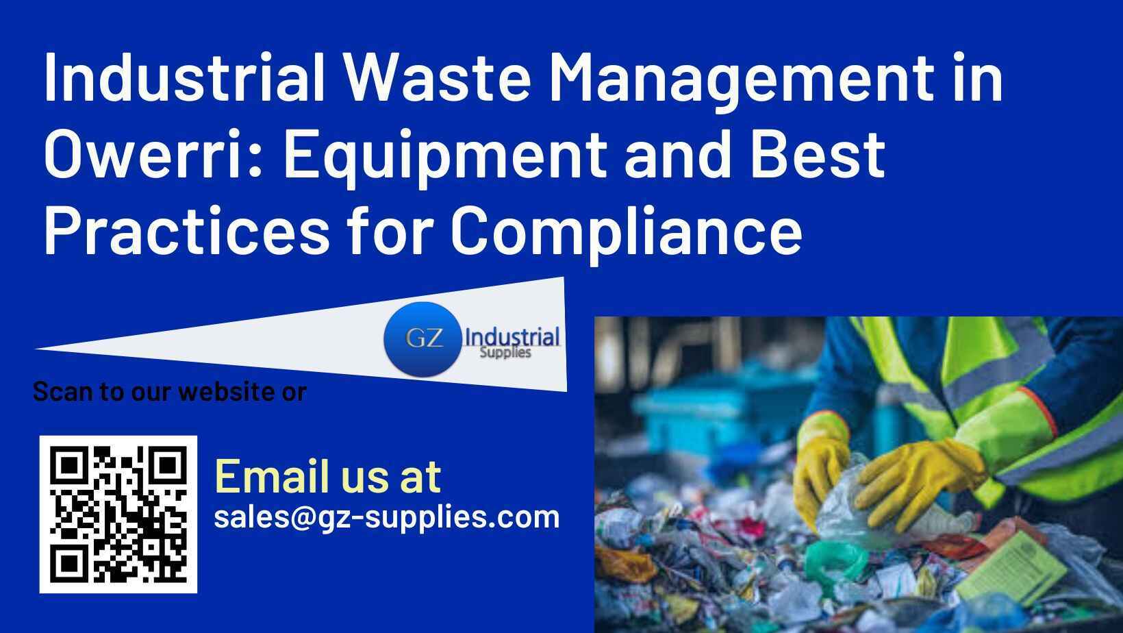 Industrial Waste Management in Owerri: Equipment and Best Practices for ...