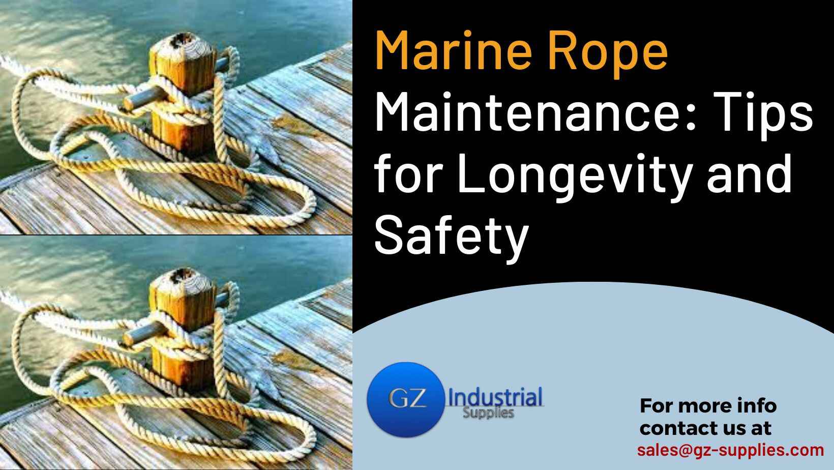 Marine Rope Maintenance: Tips for Longevity and Safety - GZ Industrial ...