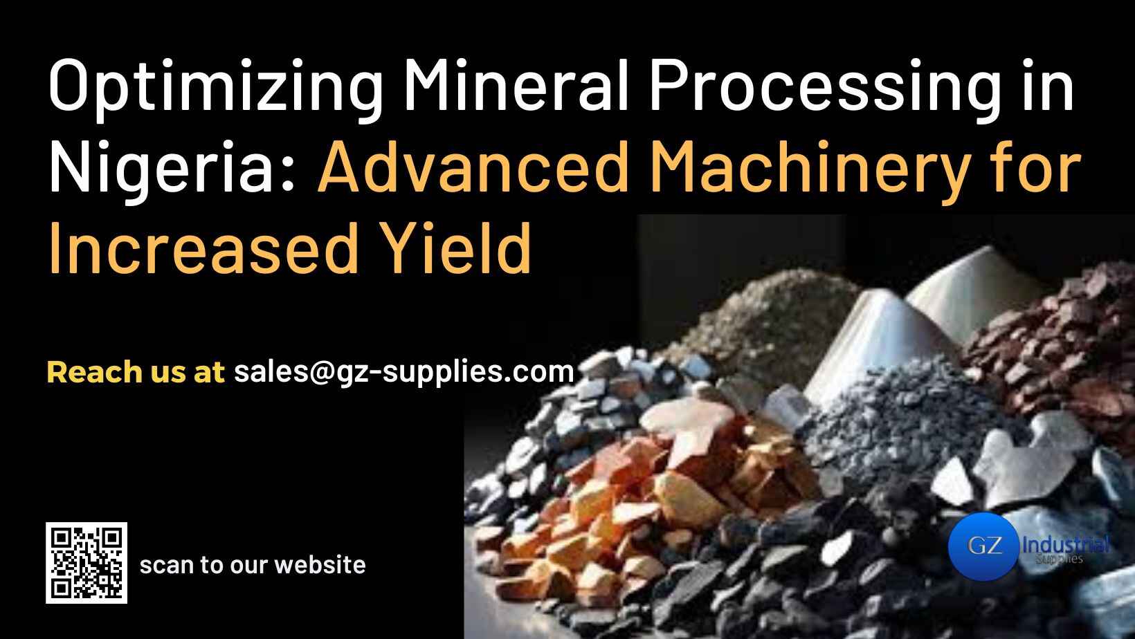 Optimizing Mineral Processing in Nigeria: Advanced Machinery for Increased Yield - GZ Industrial ...