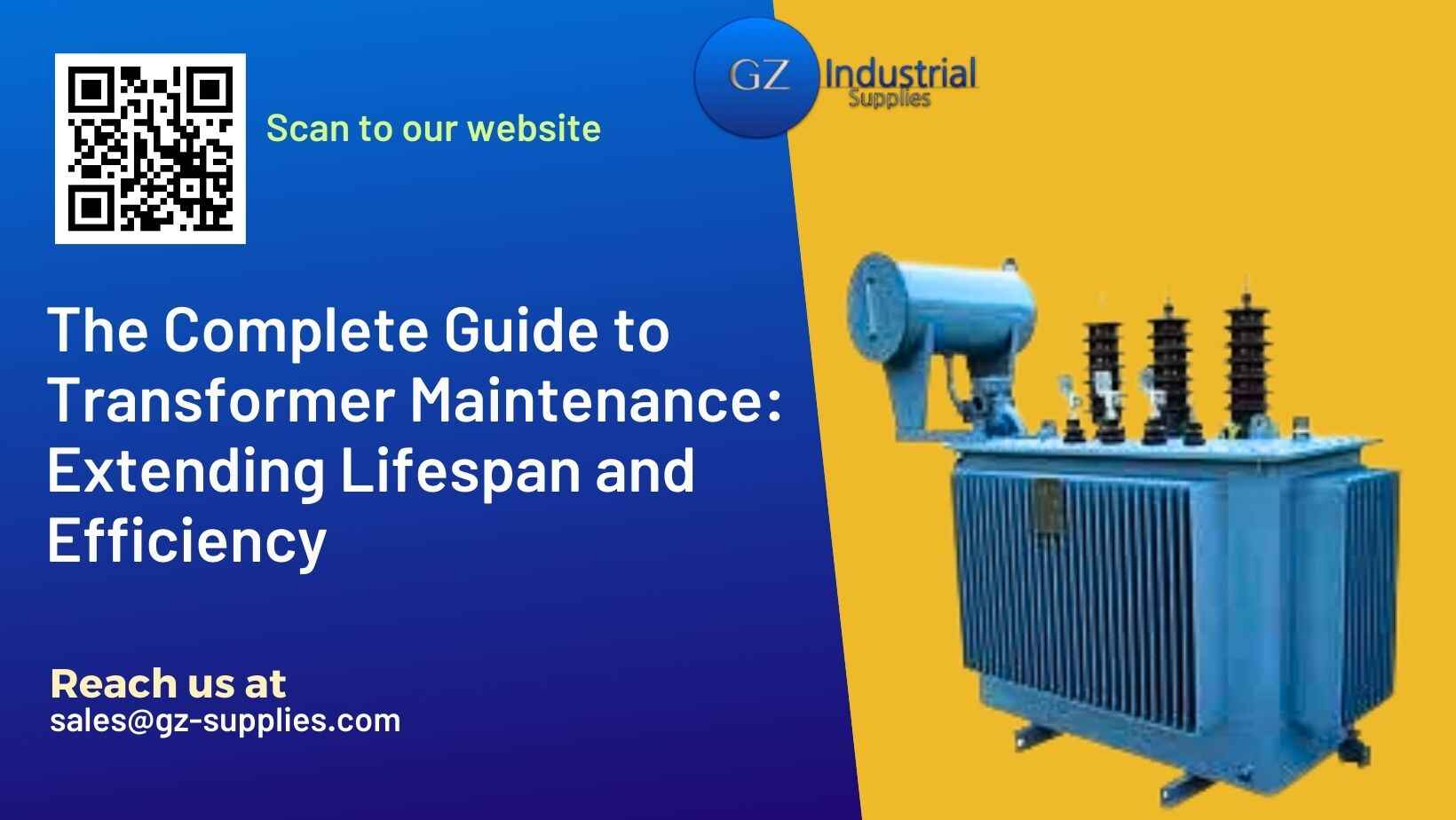 The Complete Guide To Transformer Maintenance Extending Lifespan And