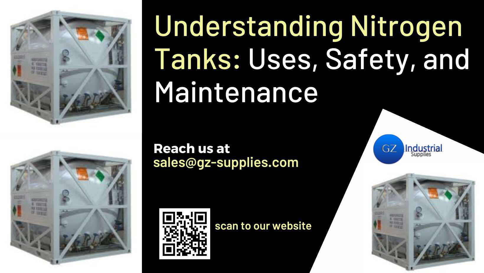 Understanding Nitrogen Tanks: Uses, Safety, and Maintenance - GZ ...