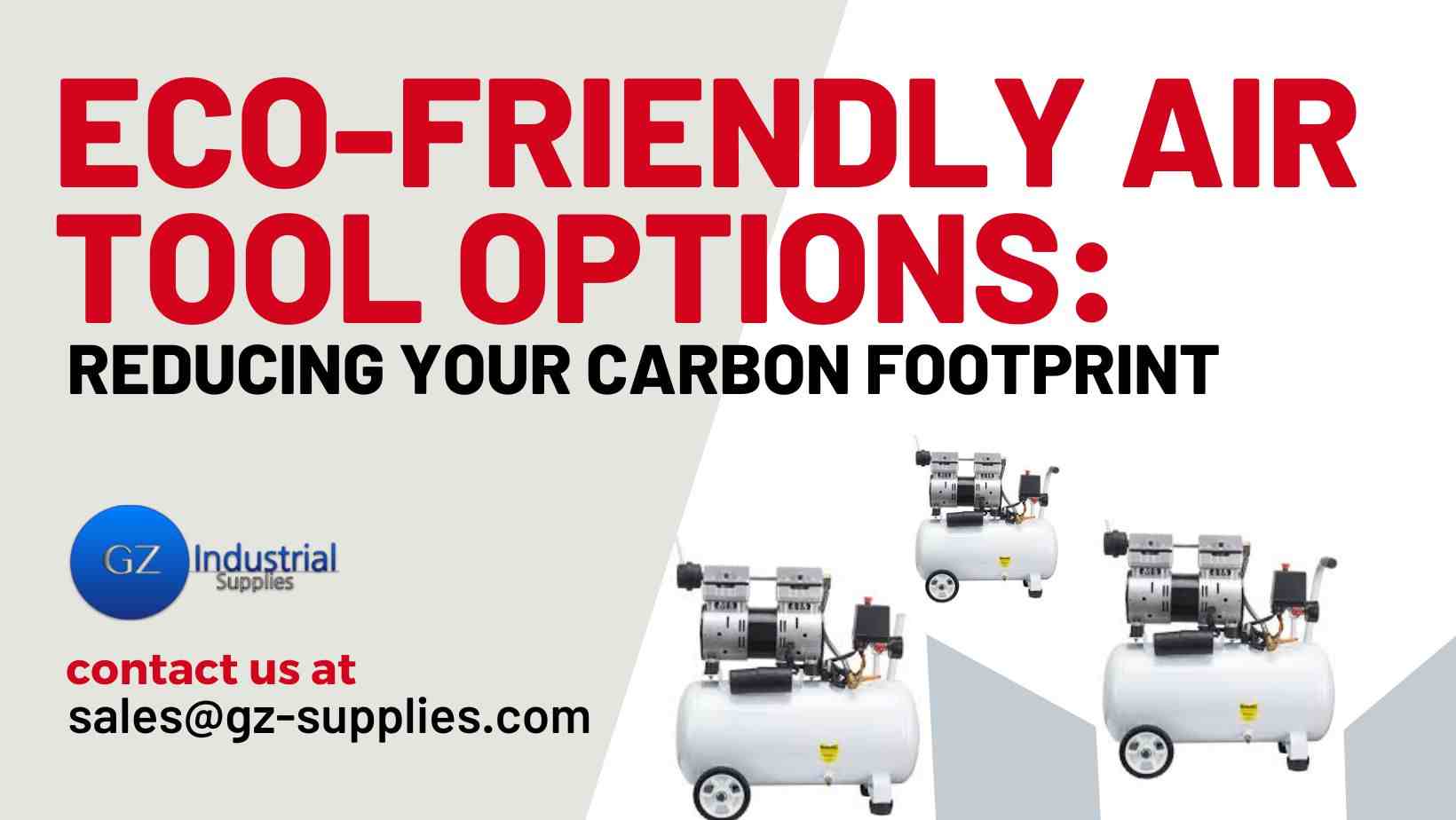 Eco-friendly Air Tool Options: Reducing Your Carbon Footprint - GZ ...