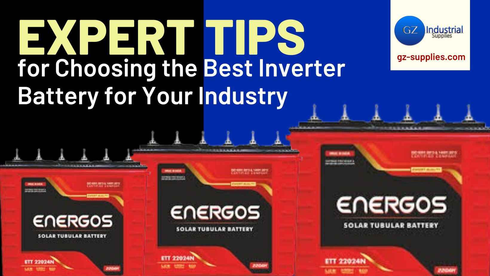 Expert Tips for Choosing the Best Inverter Battery for Your Industry ...