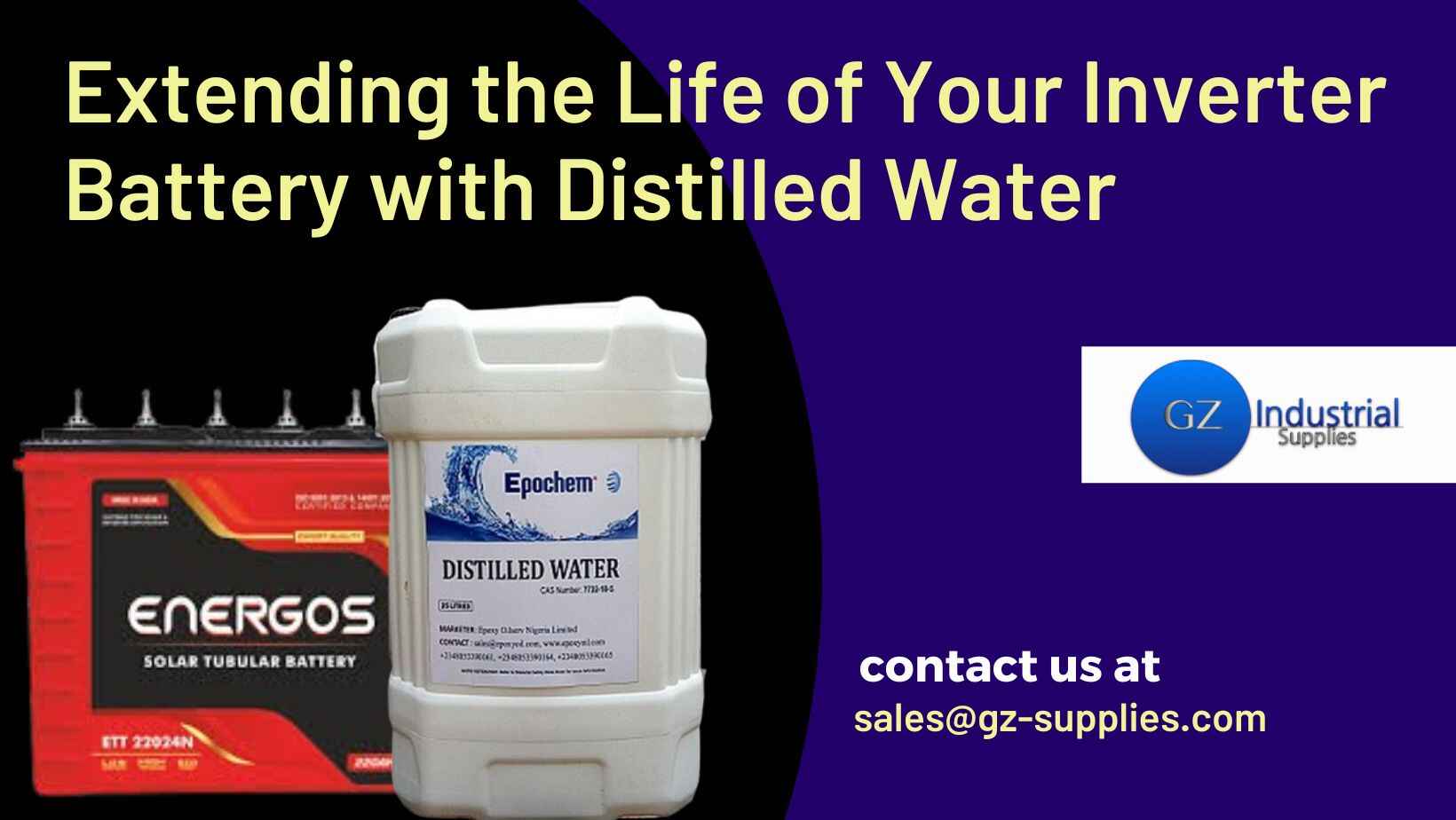 Extending the Life of Your Inverter Battery with Distilled Water - GZ ...