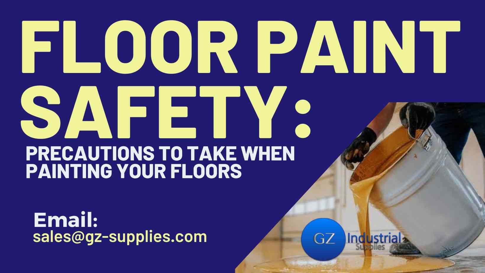 Floor Paint Safety: Precautions to Take When Painting Your Floors - GZ ...