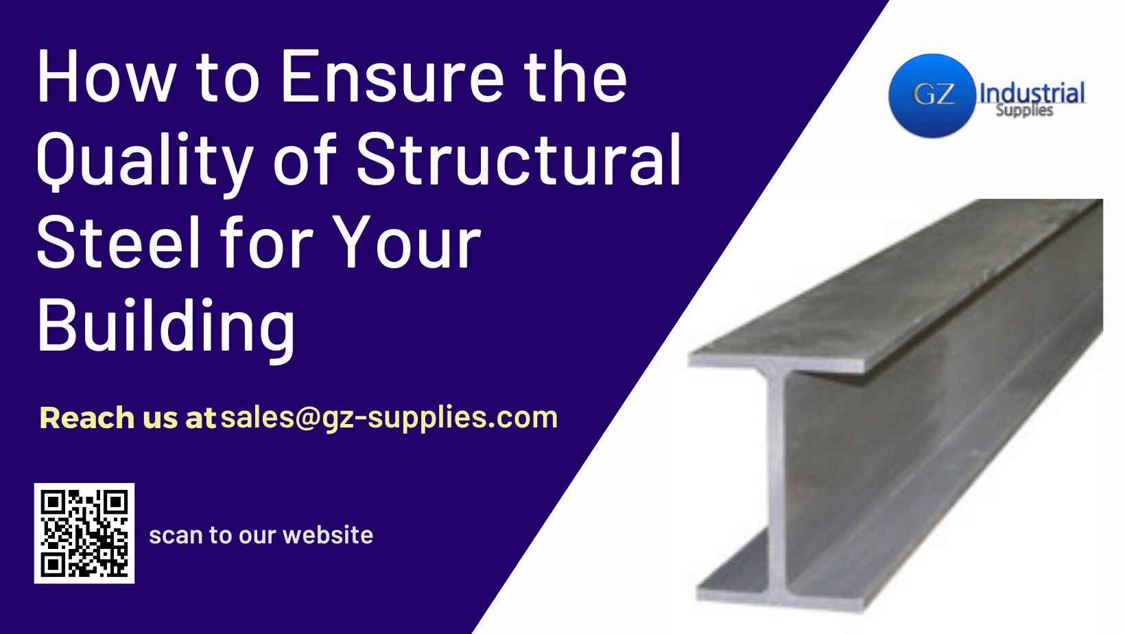 How to Ensure the Quality of Structural Steel for Your Building - GZ ...