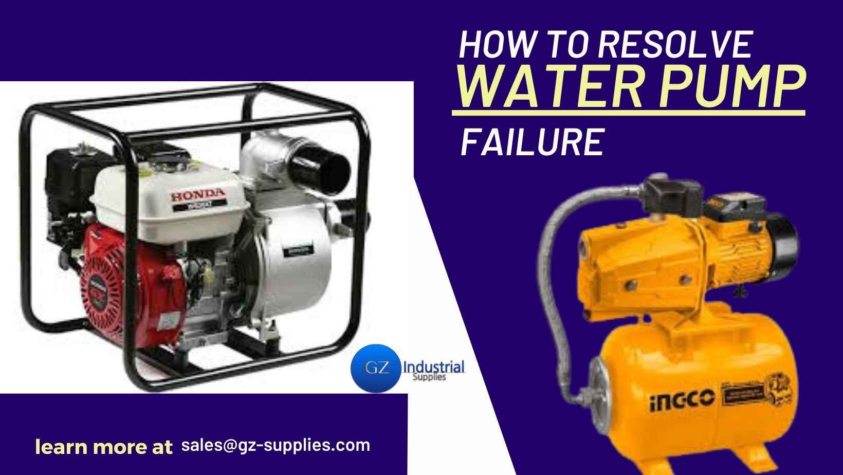 HOW TO RESOLVE WATER PUMP FAILURE - GZ Industrial Supplies