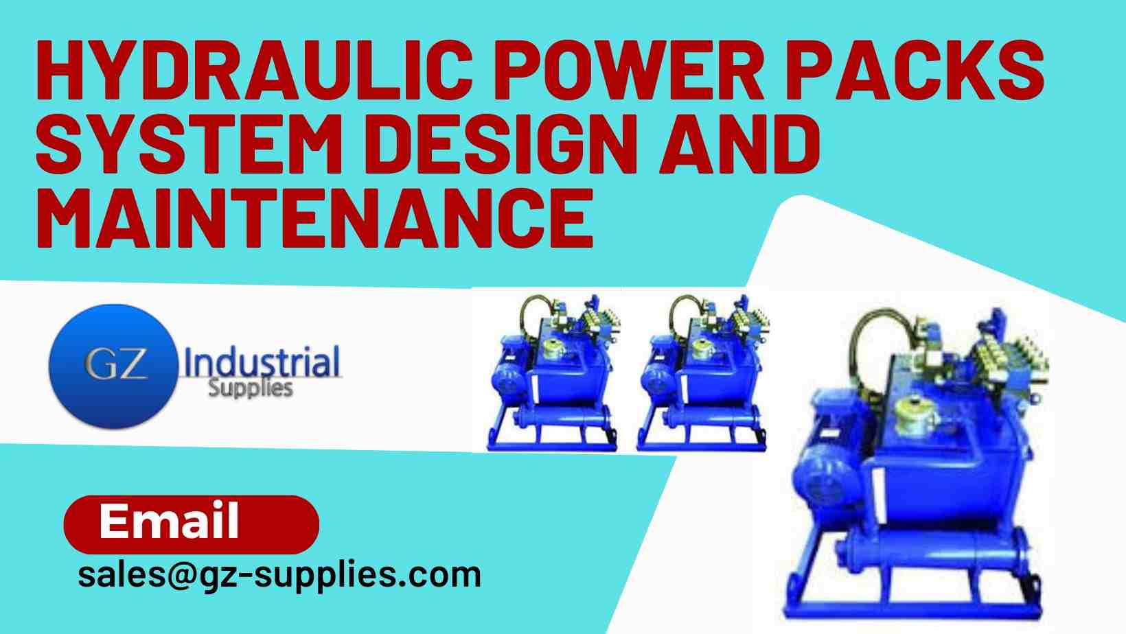 Hydraulic Power Packs System Design and Maintenance - GZ Industrial ...