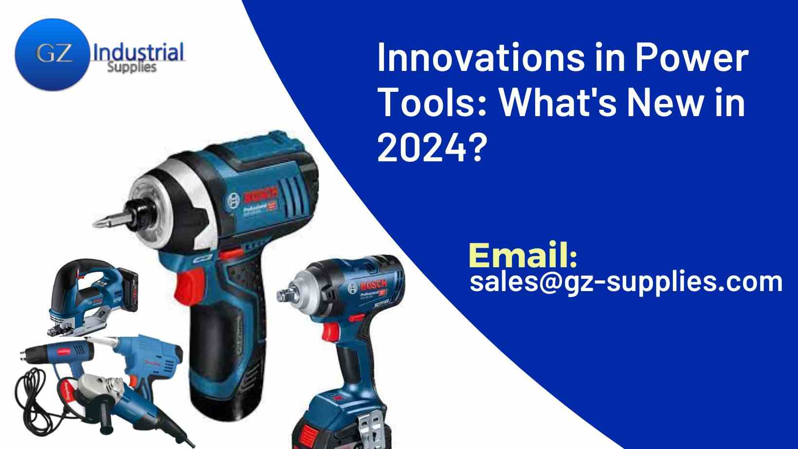 Innovations in Power Tools: What's New in 2024? - GZ Industrial Supplies