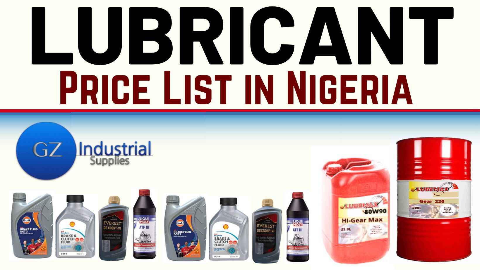 Lubricant Price List in Nigeria – Updated 2026 - GZ Industrial Supplies