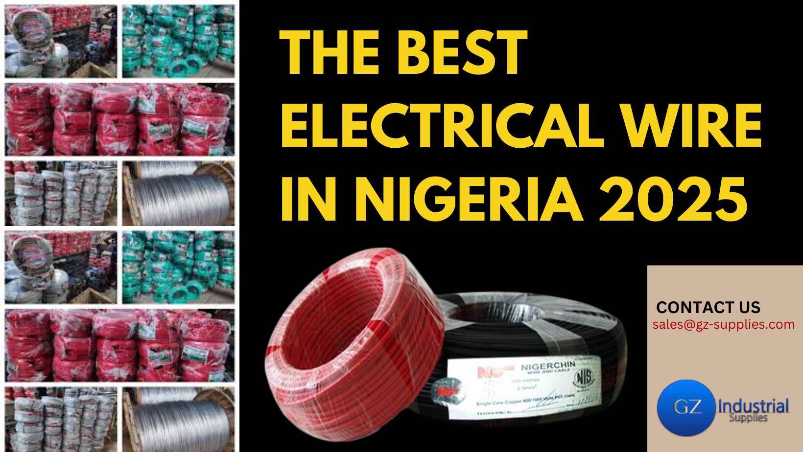 The Best Electrical Wire in Nigeria 2025 (Updated) - GZ Industrial Supplies