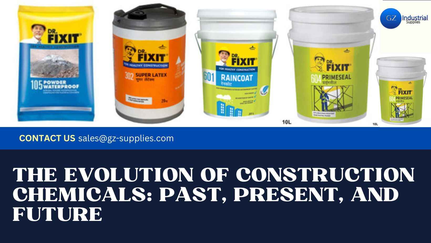 The Evolution of Construction Chemicals: Past, Present, and Future - GZ ...