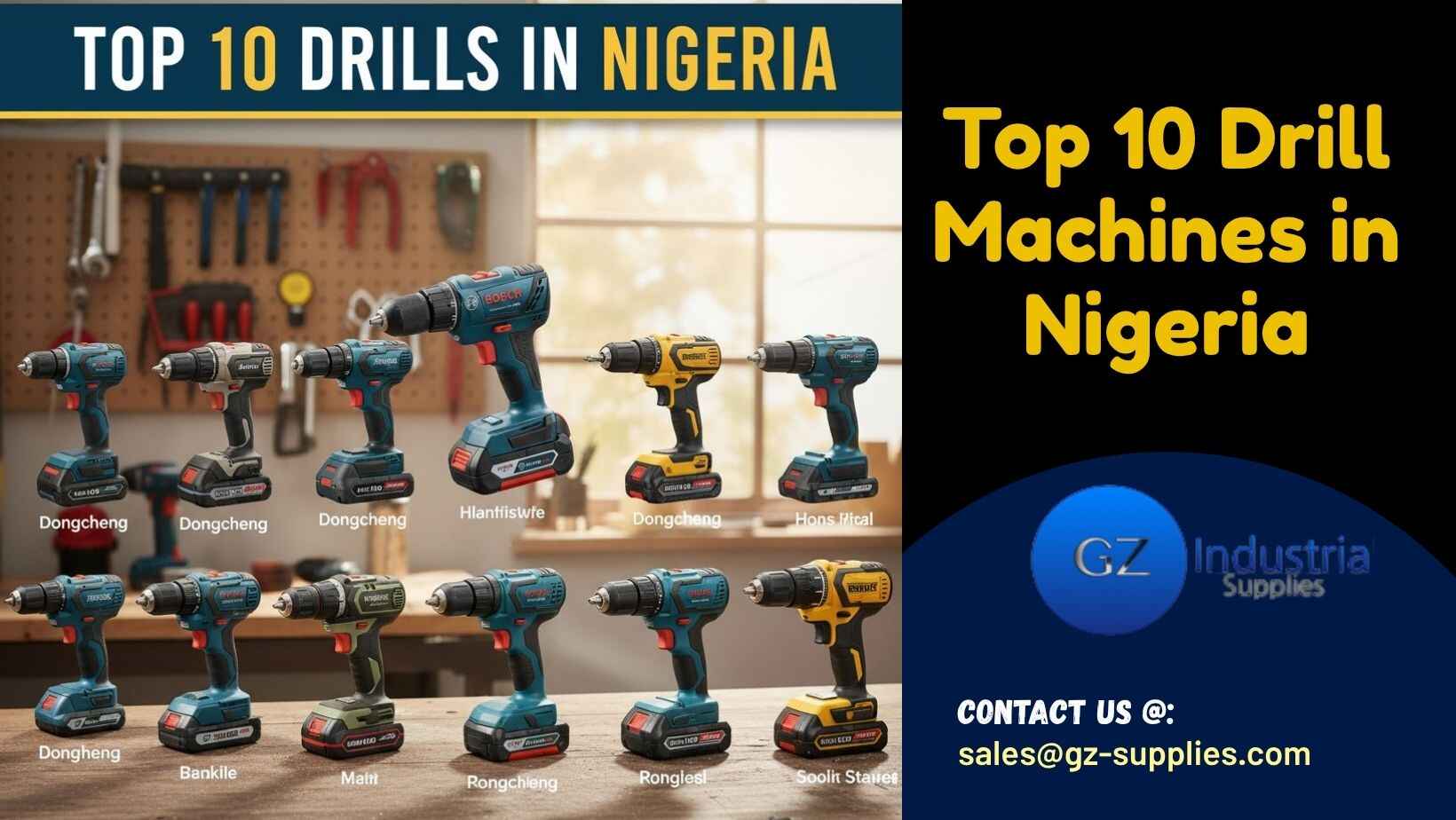 Top 10 Drill Machines in Nigeria (Updated 2025 List) - GZ Industrial ...