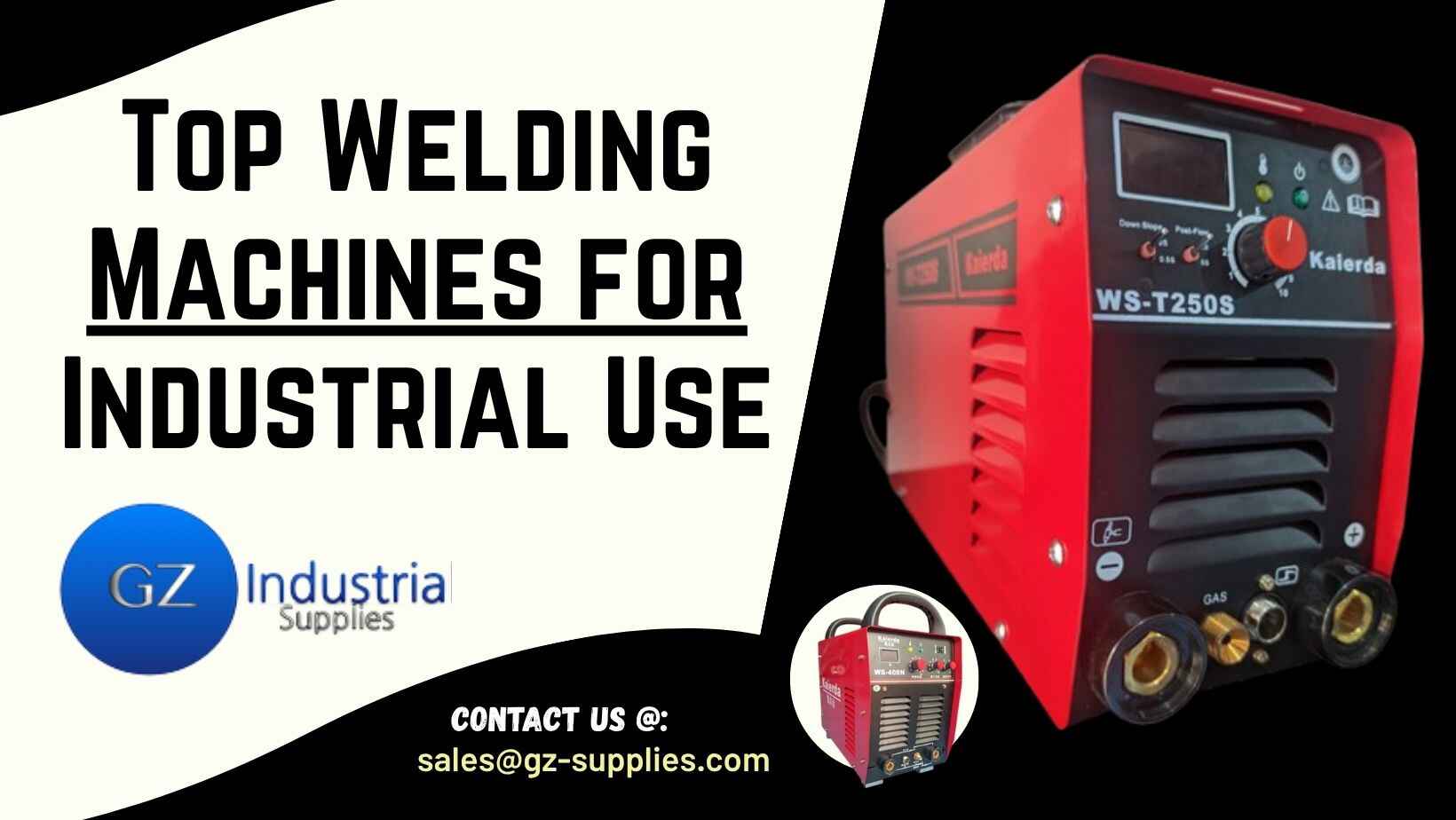 Top Welding Machines for Industrial Use - GZ Industrial Supplies