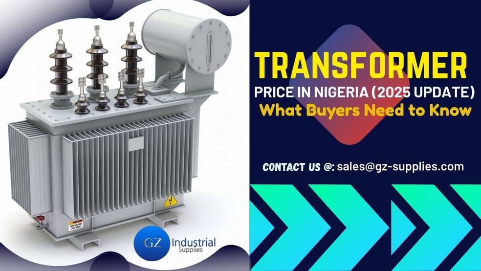 Transformer Prices in Nigeria (2025 Update): What Buyers Need to Know ...