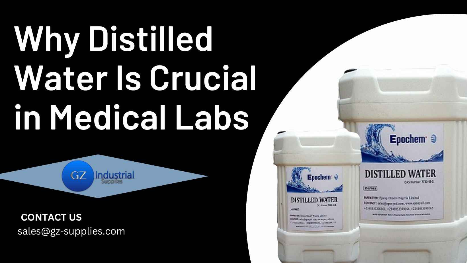Why Distilled Water Is Crucial in Medical Labs - GZ Industrial Supplies